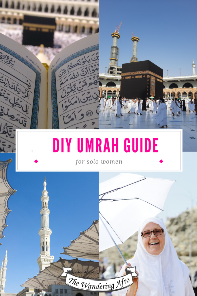 The Ultimate DIY Umrah Package | Tips For Solo Female Umrah - The ...