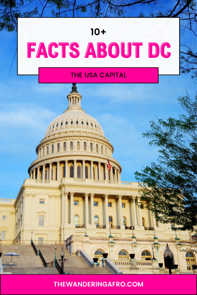 15+ Interesting Fun Facts about Washington DC - The Wandering Afro ...