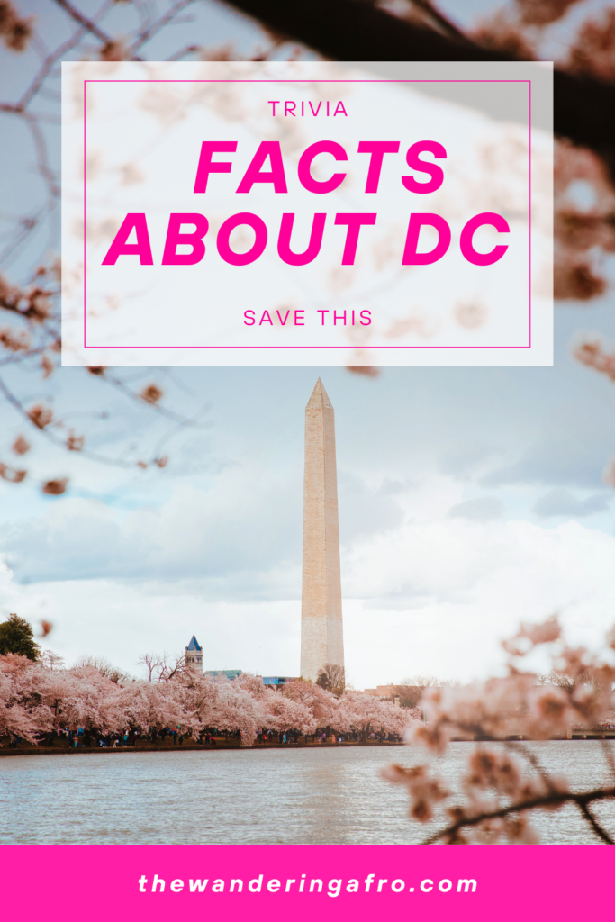 15+ Interesting Fun Facts about Washington DC - The Wandering Afro ...